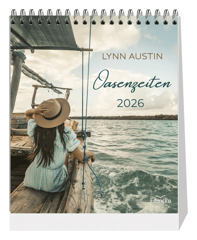 Oasenzeiten (Aufstellkalender) - Mit Lynn Austin durch das Jahr 2026 ...