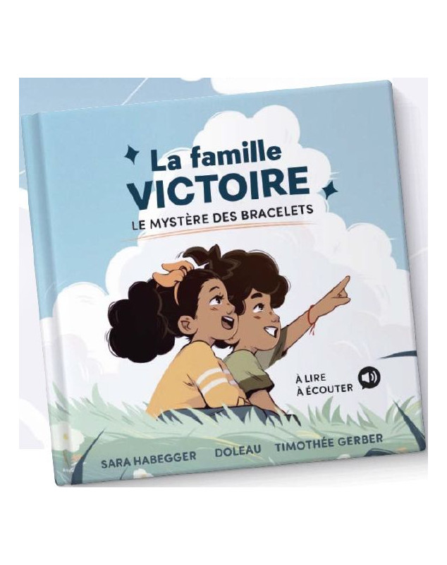 La famille Victoire - Le mystère des bracelets - Habegger Sara, Gerber ...