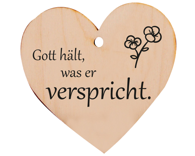 Holzherz - Gott hält, was er verspricht
