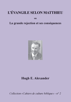 L'Evangile selon Matthieu - La grande rejection et ses conséquences ...