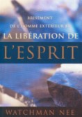 Le Brisement de l'homme extérieur et la libération de l'esprit - Nee ...