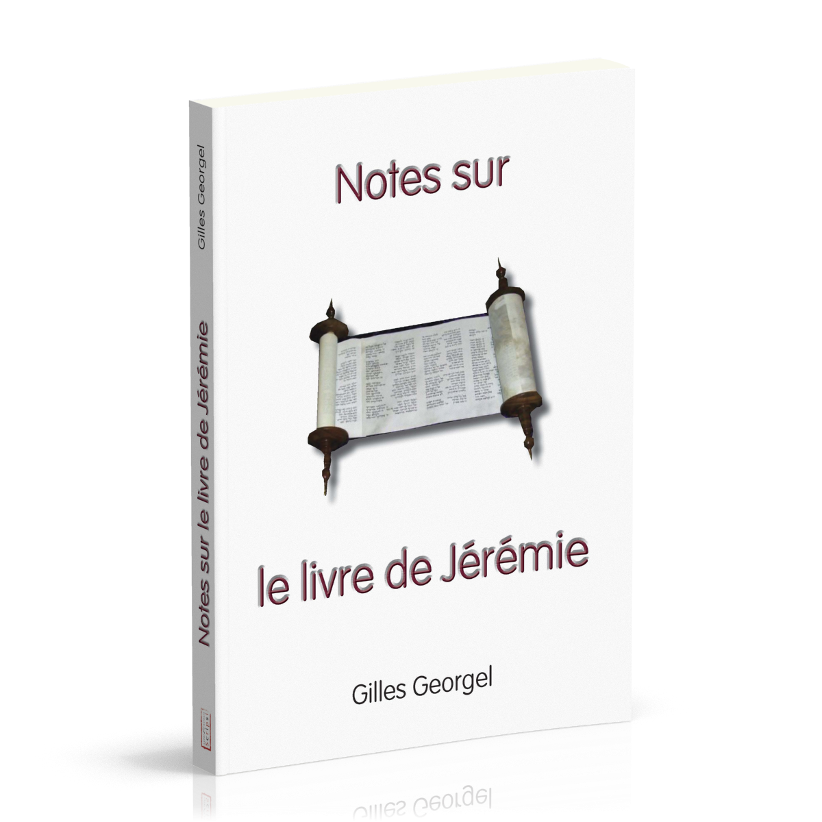 Notes sur le livre de Jérémie - Pdf - Georgel Gilles :: La Maison de la ...